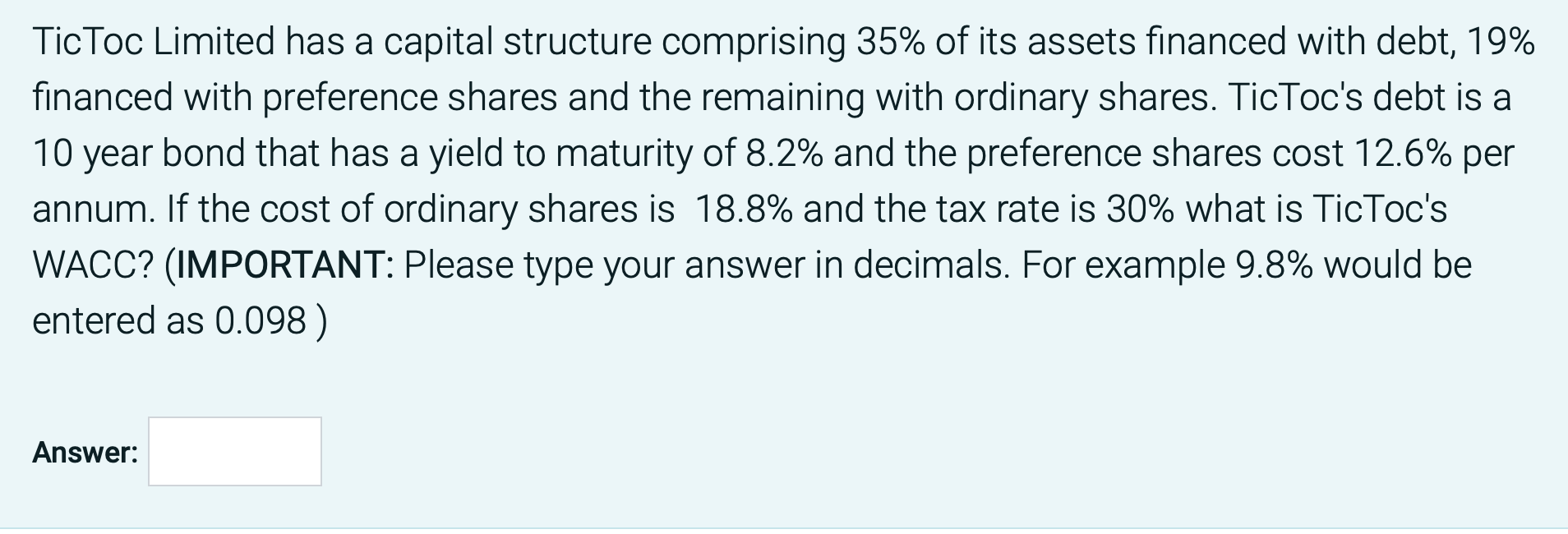 Solved TicToc Limited has a capital structure comprising 35% | Chegg.com