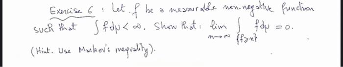 Solved Exencise 6: Let. f be a mesourable mon.negative | Chegg.com