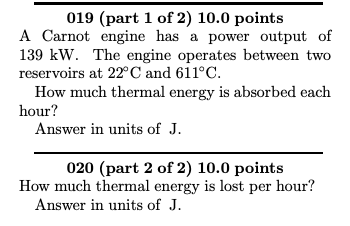 Solved 019 (part 1 ﻿of 2) 10.0 ﻿pointsA Carnot engine has a | Chegg.com