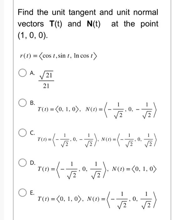Solved Find the unit tangent and unit normal vectors T(t) | Chegg.com