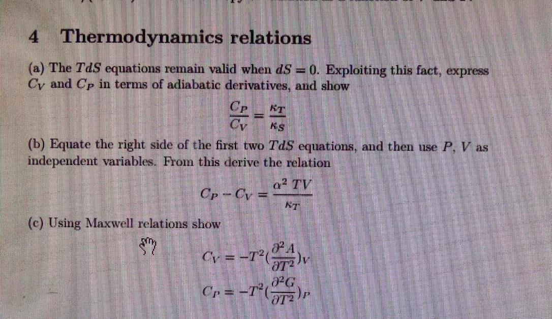 Solved 4 Thermodynamics relations (a) The Tds equations | Chegg.com