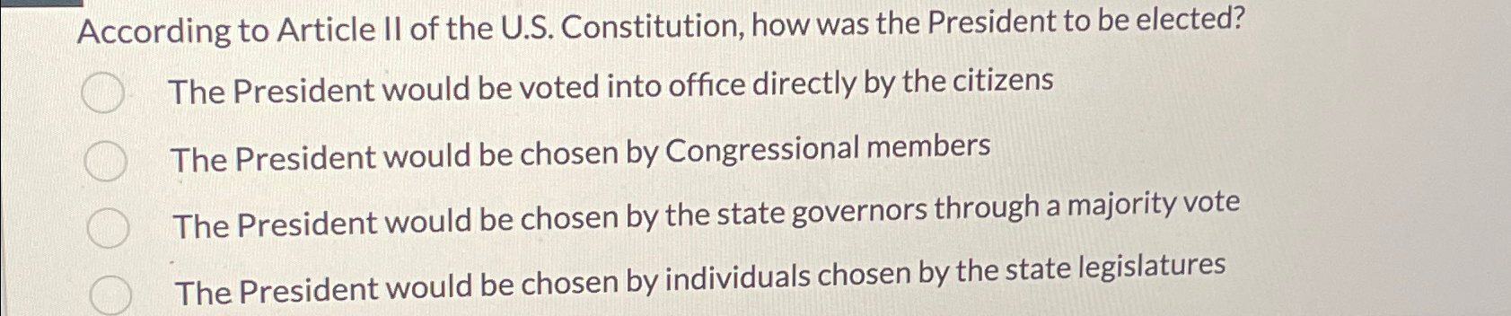 Solved According to Article II of the U.S. ﻿Constitution, | Chegg.com