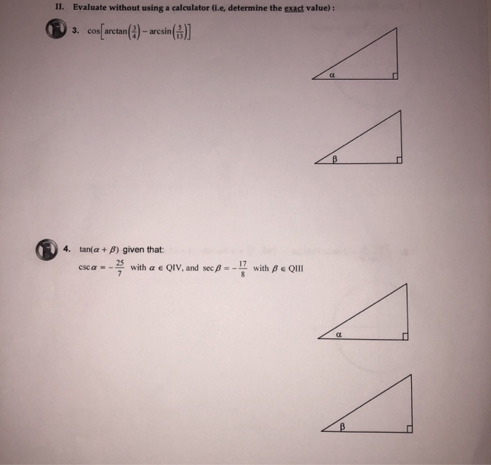 Solved II. Evaluate without using a calculator (i.e, | Chegg.com