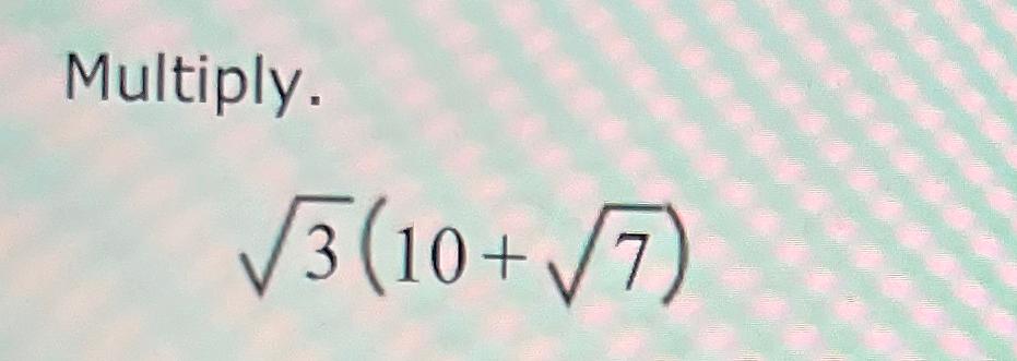Solved Multiply.32(10+72) | Chegg.com
