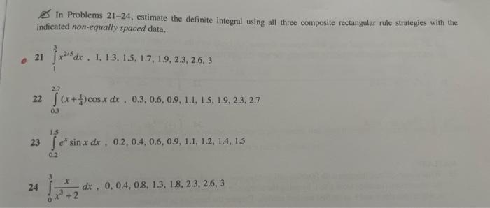 Solved 8 In Problems 21−24, estimate the definite integral | Chegg.com