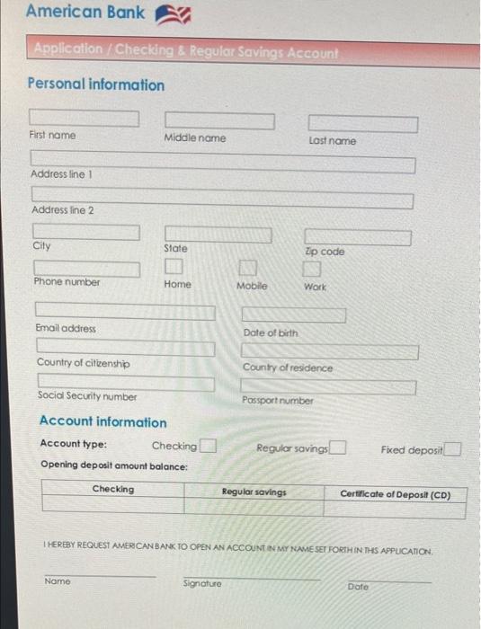 Solved American Bank Application/Checking & Regular Savings | Chegg.com