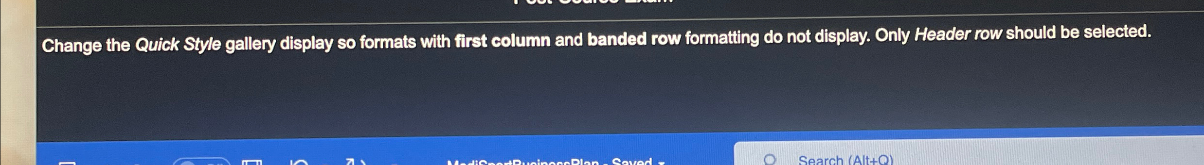 Solved Change the Quick Style gallery display so formats | Chegg.com