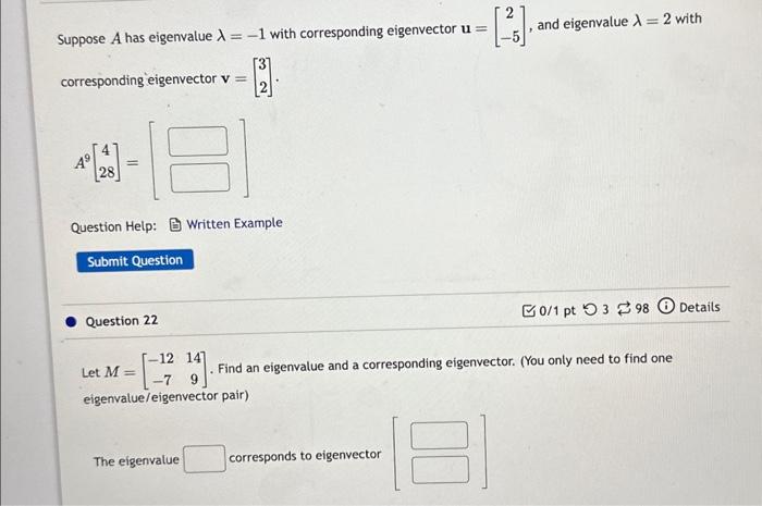 Solved Suppose A Has Eigenvalue λ −1 With Corresponding