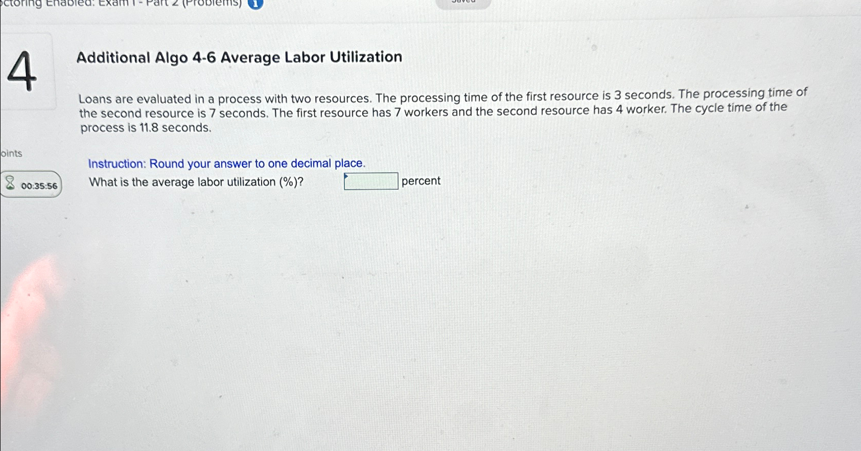 Solved 4Additional Algo 4-6 ﻿Average Labor UtilizationLoans | Chegg.com