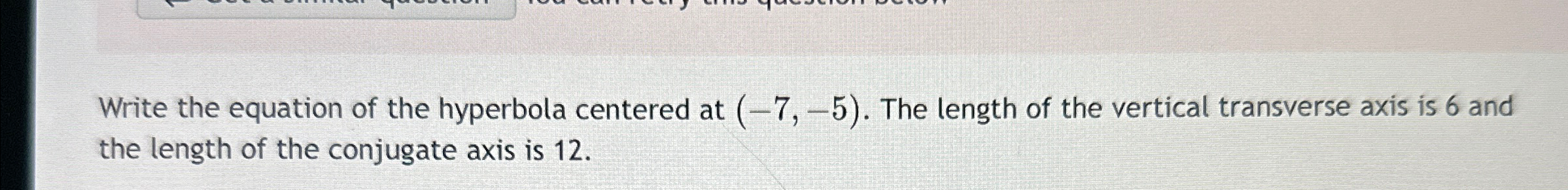 Solved Write the equation of the hyperbola centered at | Chegg.com