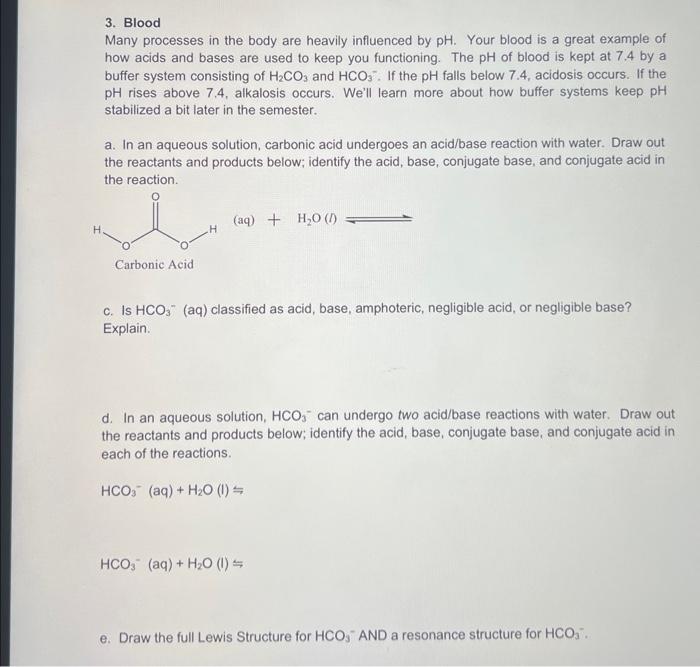 Solved 3. Blood Many processes in the body are heavily | Chegg.com