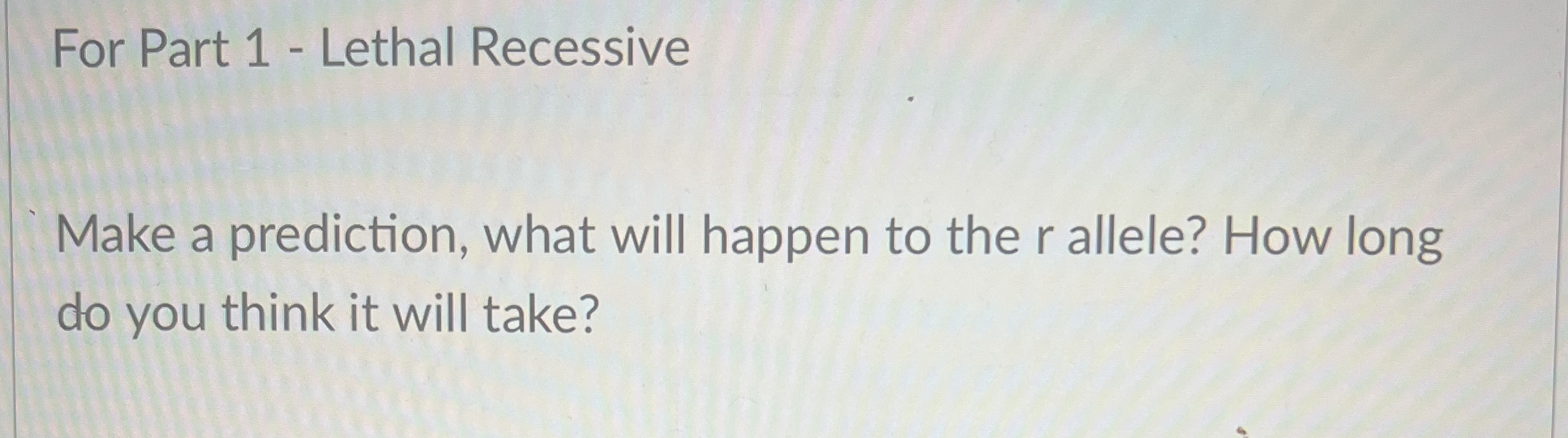 Solved For Part 1 - ﻿Lethal RecessiveMake a prediction, what | Chegg.com