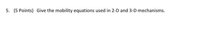 Solved 5. (5 Points) Give the mobility equations used in 2-D | Chegg.com