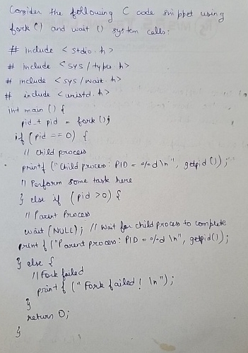 Solved Congider the following C ﻿code shippet usingfork (1) | Chegg.com