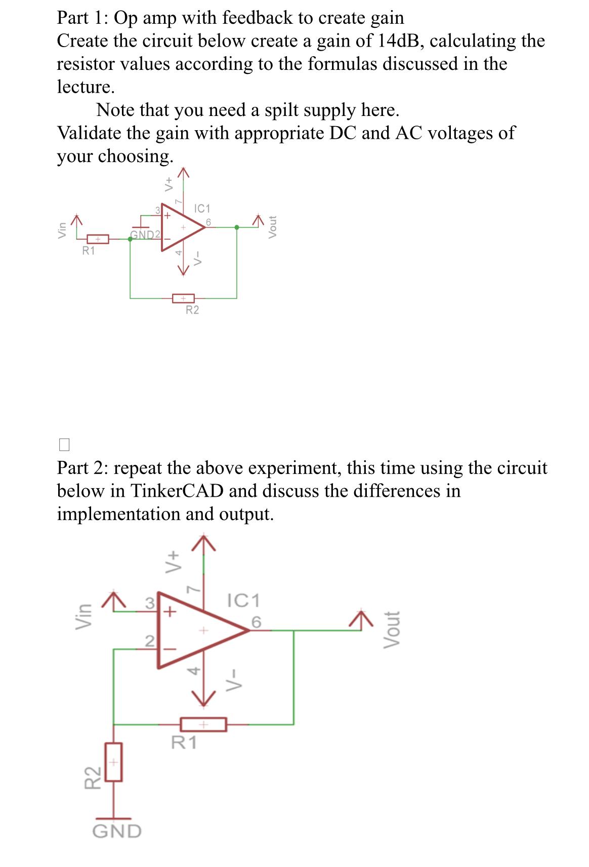 Solved Part 1: Op amp with feedback to create gain Create | Chegg.com