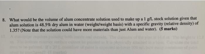 Solved 8. What would be the volume of alum concentrate | Chegg.com