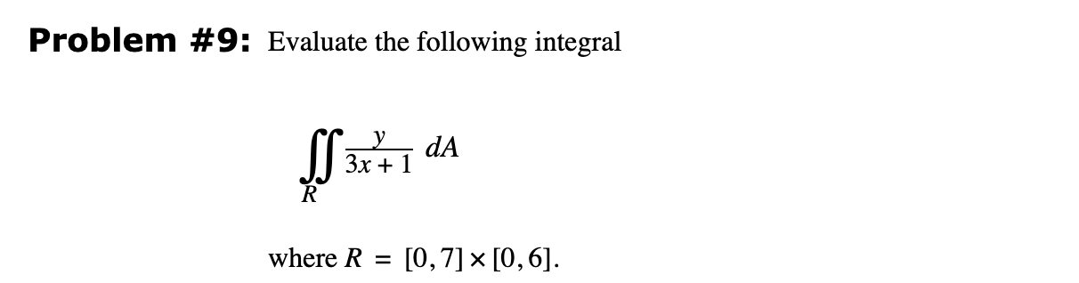 Solved Problem #9: Evaluate the following | Chegg.com