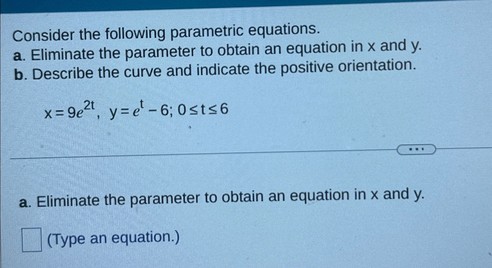 Solved Consider the following parametric equations.a. | Chegg.com
