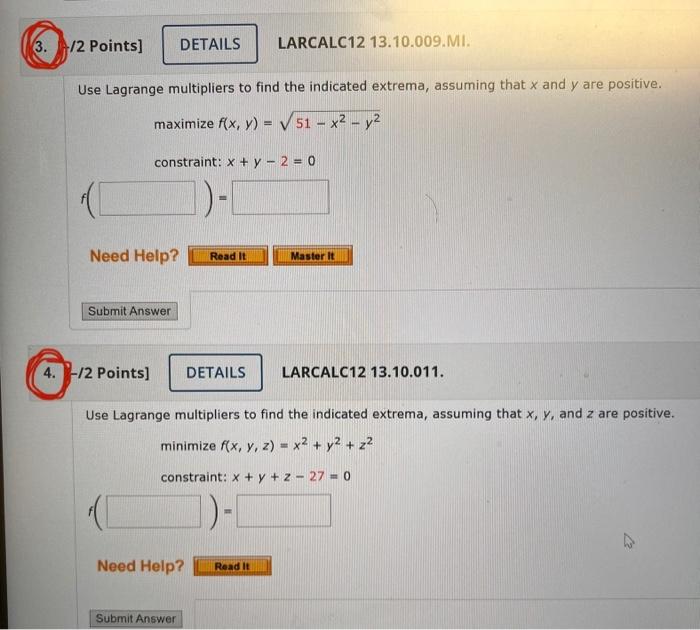 Solved Use Lagrange multipliers to find the indicated | Chegg.com