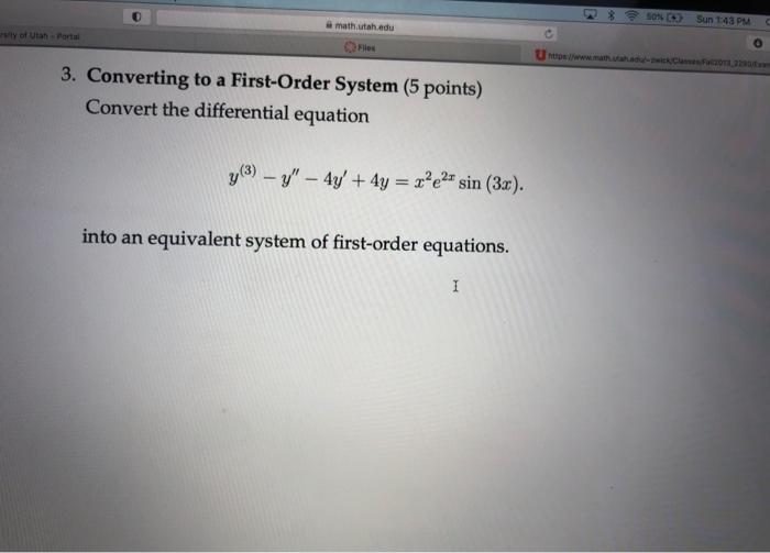 Solved 3. Converting to a First-Order System (5 points) | Chegg.com