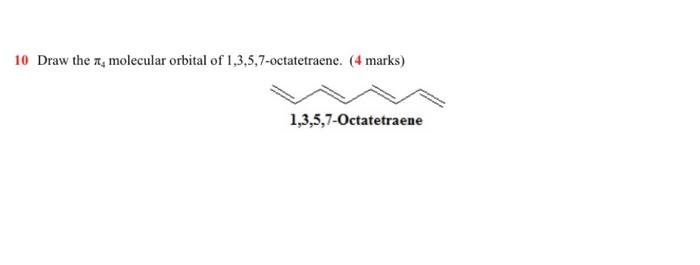 Solved 10 Draw the n, molecular orbital of | Chegg.com