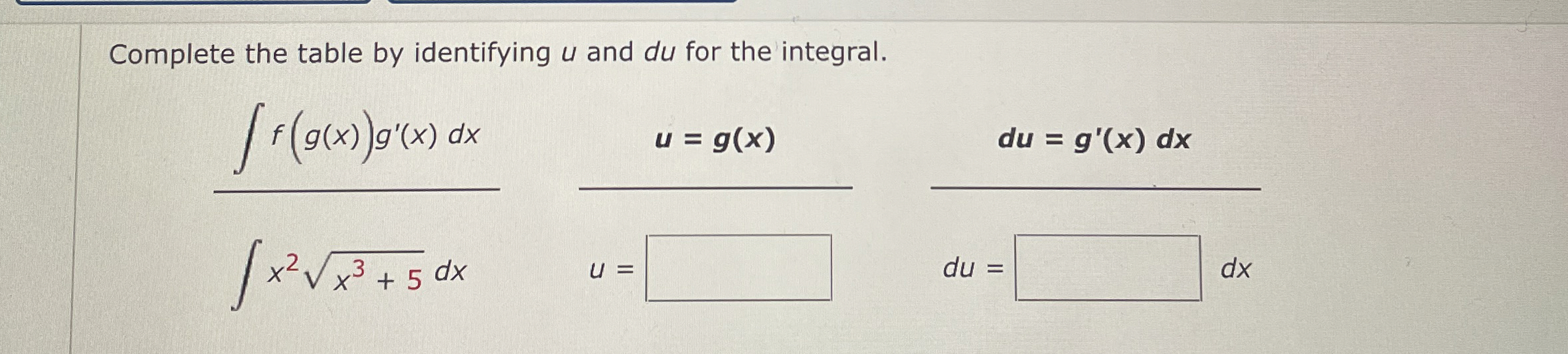 Solved Complete the table by identifying u ﻿and du ﻿for the | Chegg.com