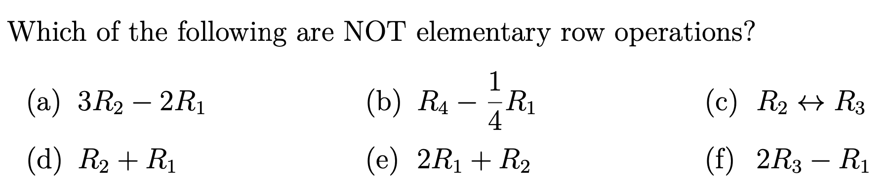 Solved Which of the following are NOT elementary row | Chegg.com