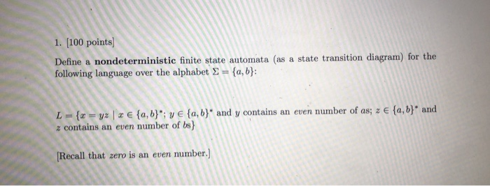 Solved 1. (100 points) Define a nondeterministic finite | Chegg.com