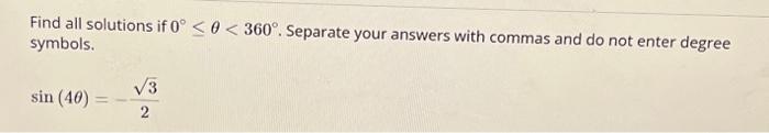 Solved Find all solutions if 0°