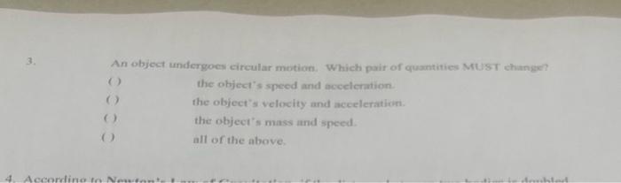 Solved An object undergoes circular metion. Which pair of | Chegg.com