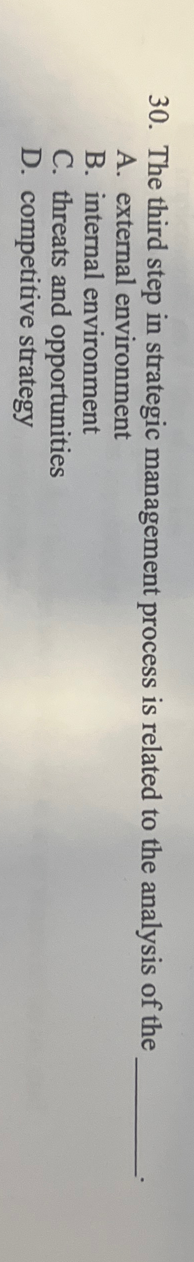 Solved The third step in strategic management process is | Chegg.com