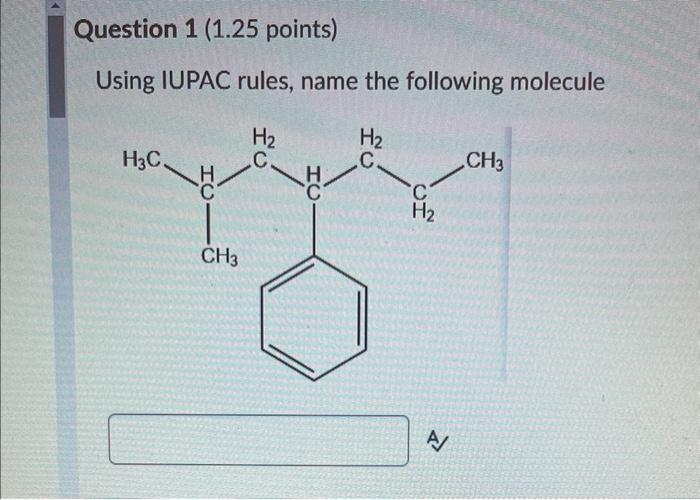 Solved Using IUPAC rules, name the following molecule Using | Chegg.com