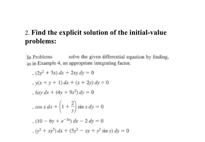 Solved 2. Find the explicit solution of the initial-value | Chegg.com