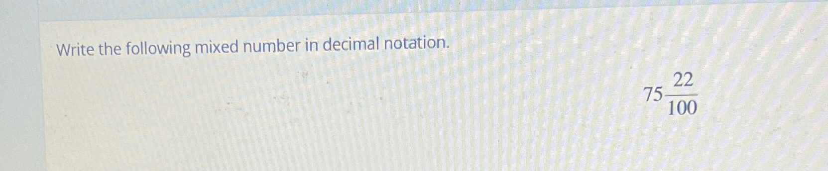 Solved Write the following mixed number in decimal | Chegg.com