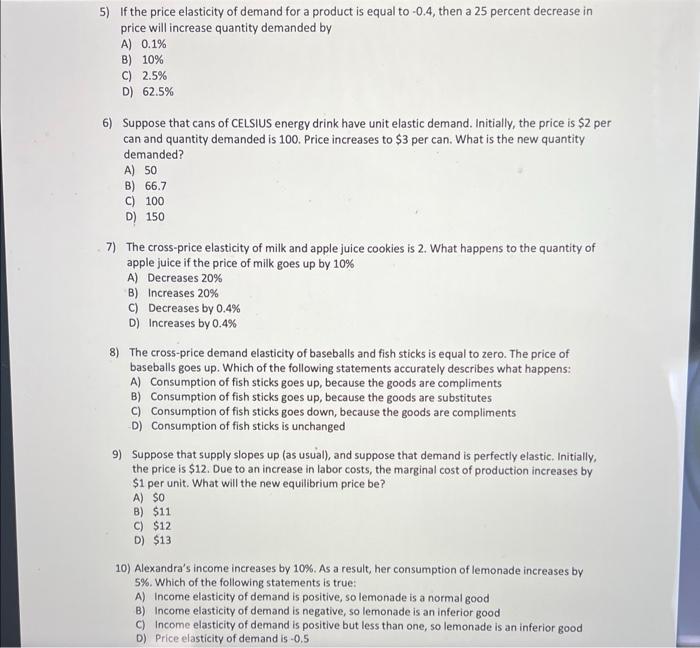 Solved 5) If the price elasticity of demand for a product is | Chegg.com