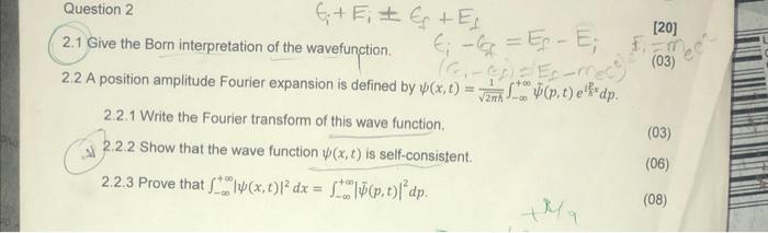 Solved Question 2 2.1 Give the Born interpretation of the | Chegg.com