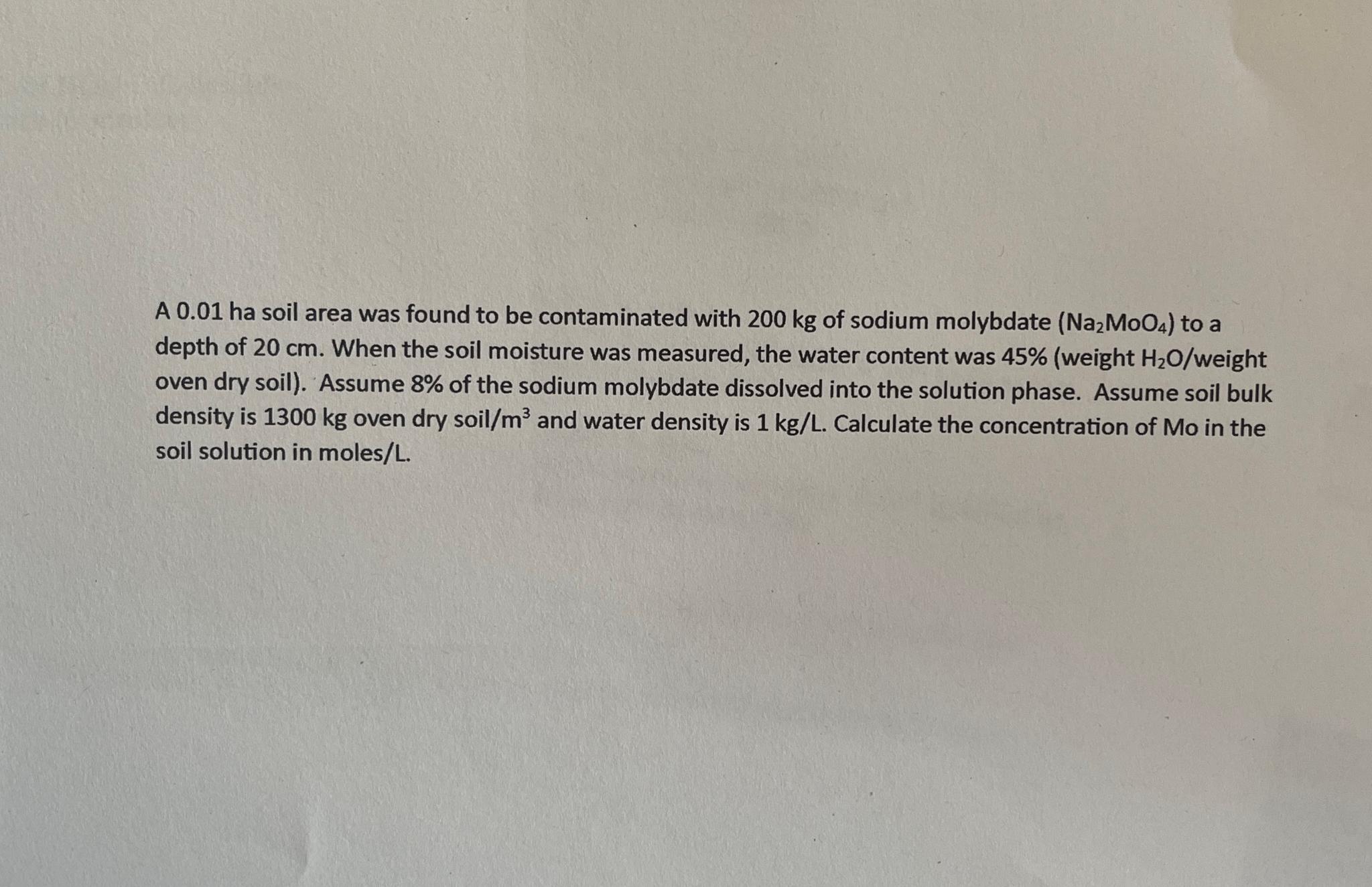 Solved A 0.01 ﻿ha soil area was found to be contaminated | Chegg.com