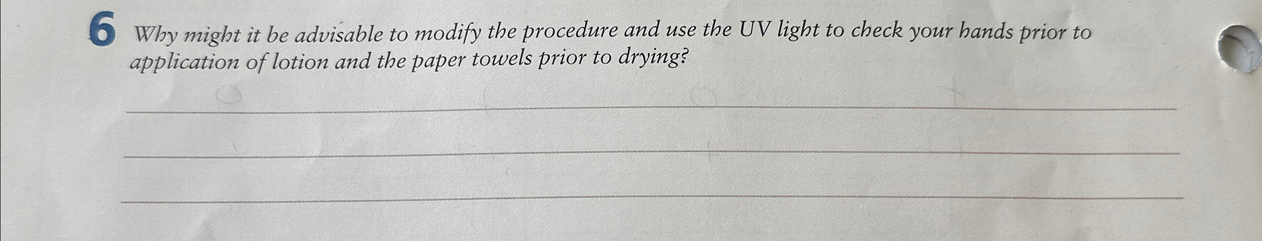 Solved 6 ﻿Why might it be advisable to modify the procedure | Chegg.com