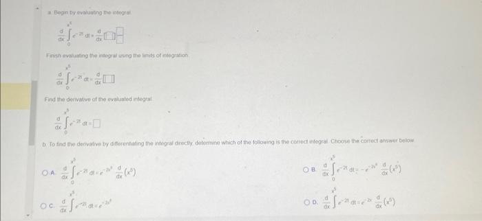 Solved Find dxd∫0x5e−2tdt using the method indicated a. | Chegg.com