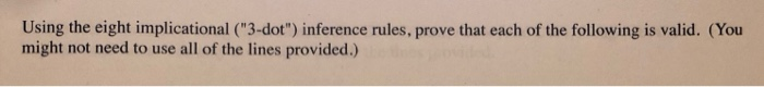 Solved Using The Eight Implicational 3 Dot Inference