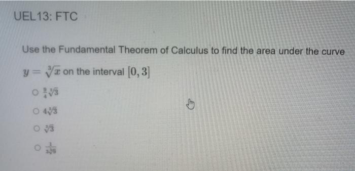 Solved UEL13: FTC Use the Fundamental Theorem of Calculus to | Chegg.com