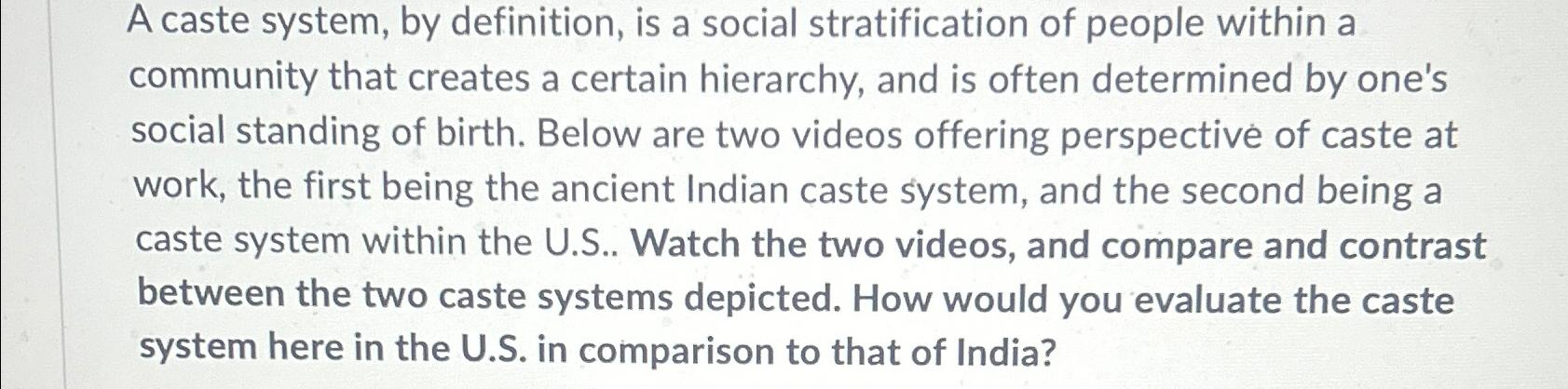 Solved A caste system, by definition, is a social | Chegg.com
