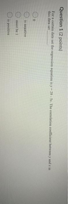 Solved Question 1 (2 points) For a certain data set the | Chegg.com