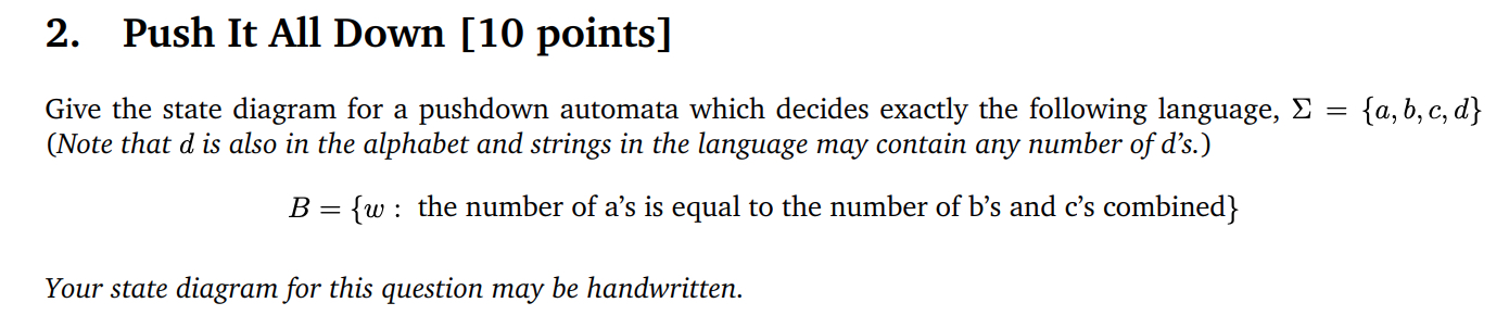 Solved Push It All Down [10 ﻿points]Give the state diagram | Chegg.com