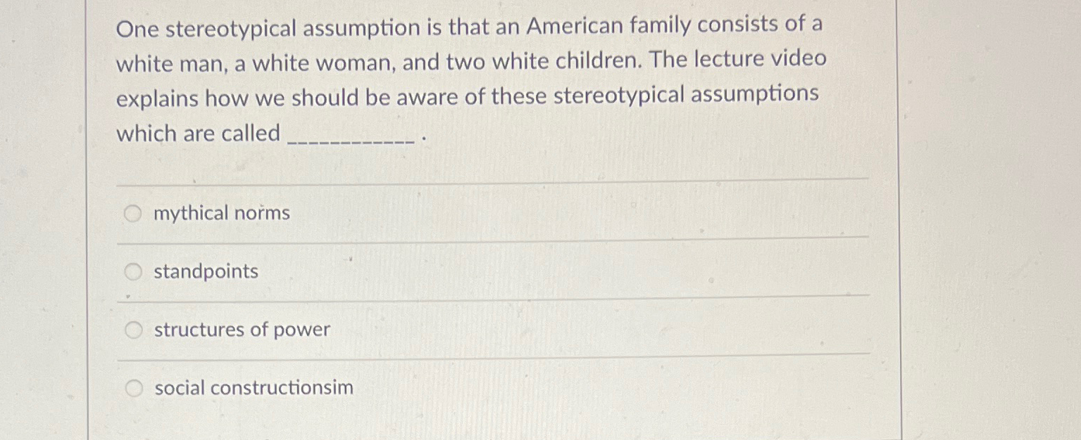 Solved One stereotypical assumption is that an American | Chegg.com