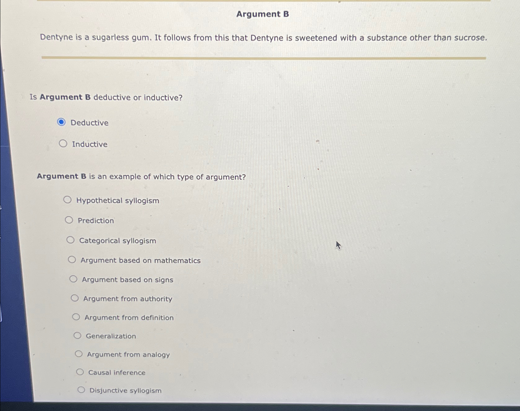 Solved Argument BDentyne is a sugarless gum. It follows from | Chegg.com