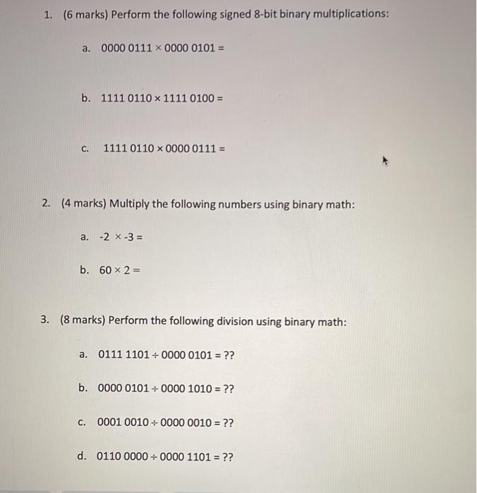 Solved 1. (6 marks) Perform the following signed 8-bit | Chegg.com