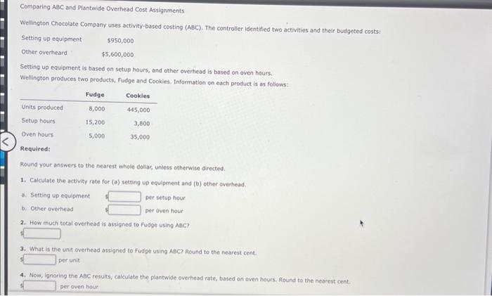 Solved Comparing ABC and Plantwide Overhead Cost Assignments | Chegg.com