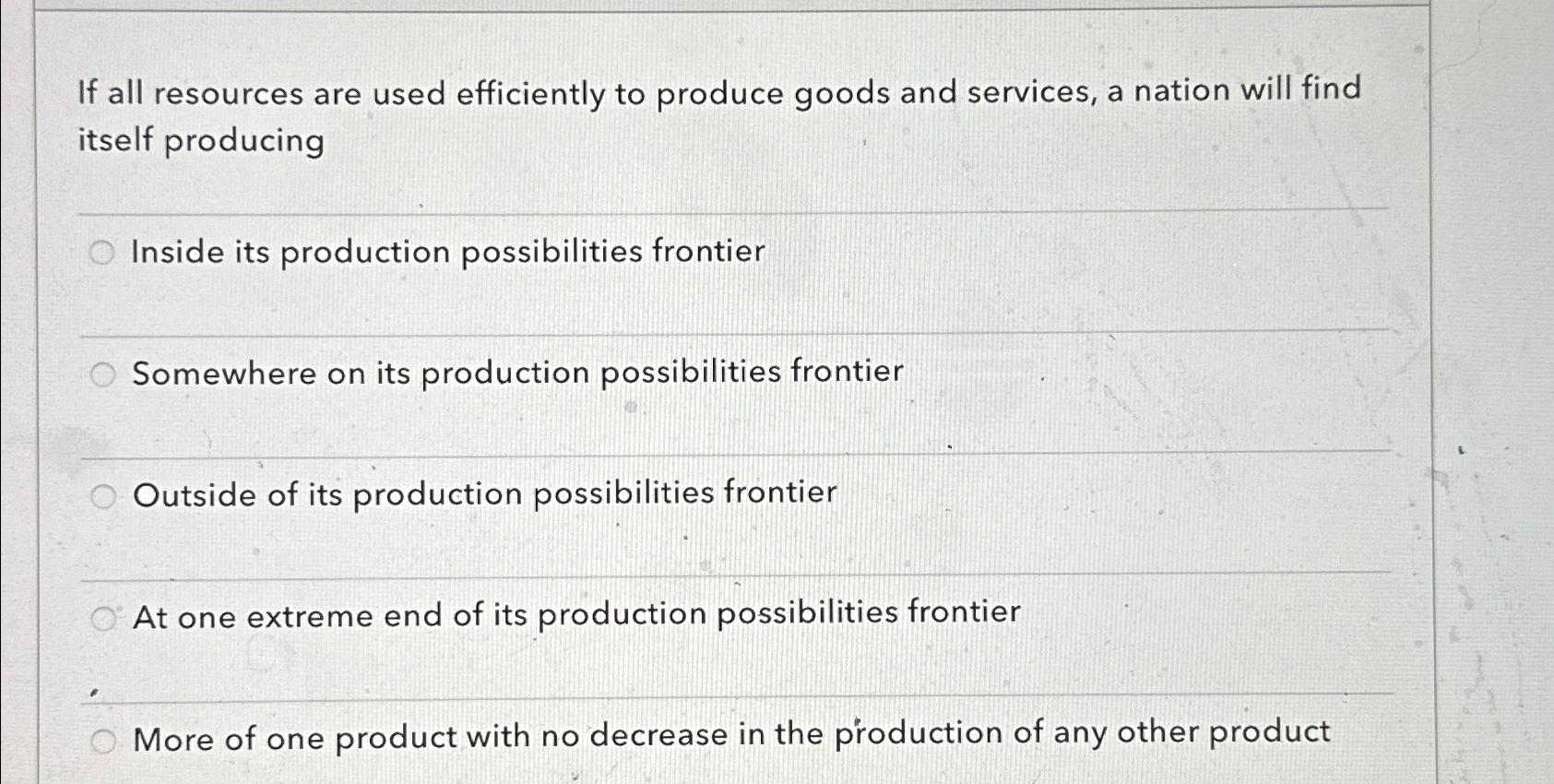 Solved If all resources are used efficiently to produce | Chegg.com