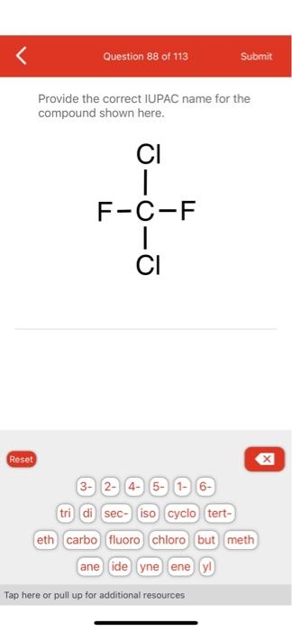 Solved Provide the correct IUPAC name for the compound shown | Chegg.com